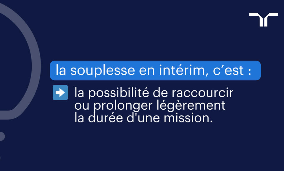 Souplesse en intérim : comment ça marche